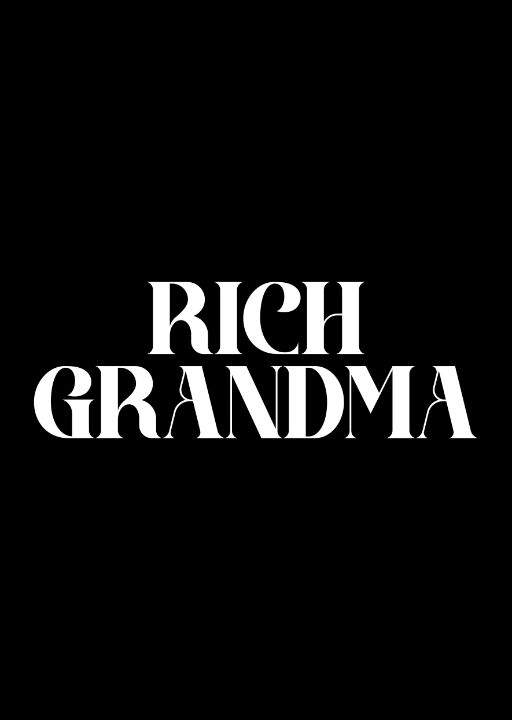 Inspirational Quote Rich Grandma - Cool Posters For All - Drawings ...