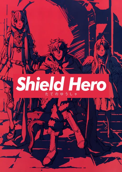 Best Anime Quotes Shield Hero - Cool Anime Posters - Paintings & Prints ...