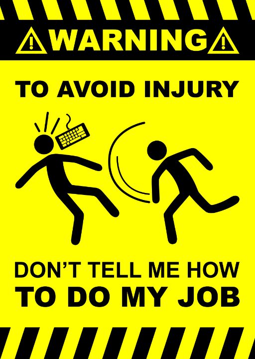 Funny Warning Signs Don't Tell Me - Cool Posters For All - Digital Art ...