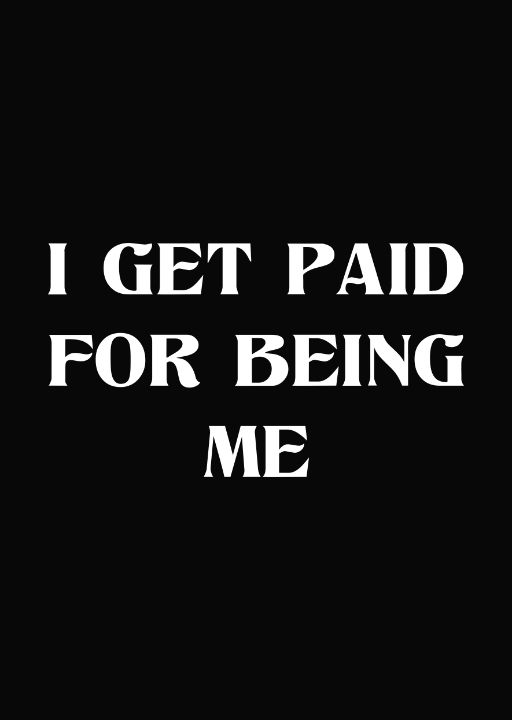 Inspirational Quote Getting Paid - Cool Posters For All - Drawings ...