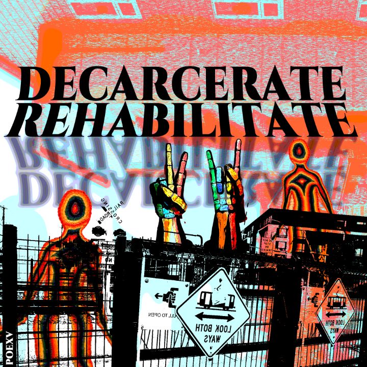 DECARCERATE, REHABILITATE - poexv - Paintings & Prints, Abstract ...