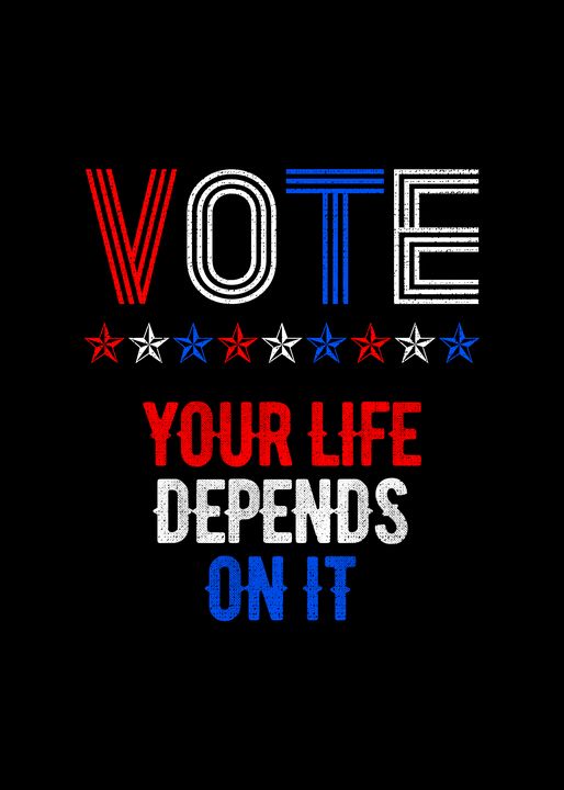 VOTE Your Life Depends On It - Viper Visuals - Drawings & Illustration ...