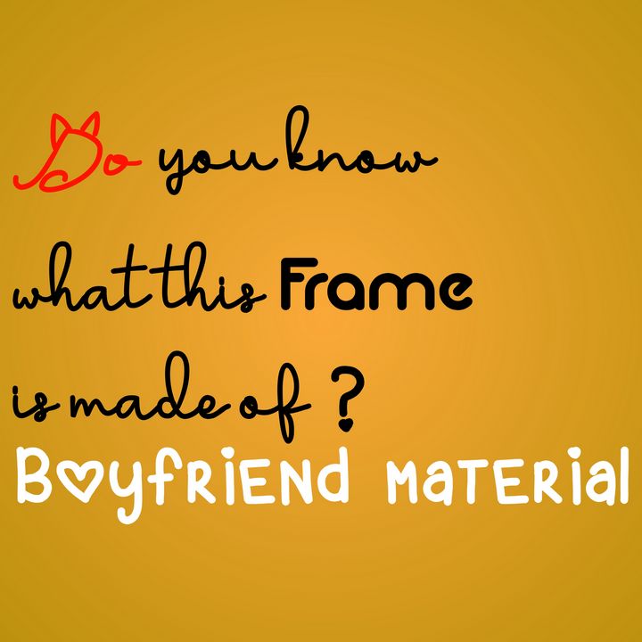 Boyfriend Material - 808photography9ja - Paintings & Prints, Humor ...