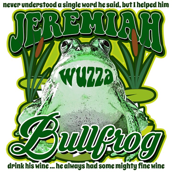 Jeremiah was a Bullfrog - RekaStore - Digital Art & AI, Humor & Satire ...