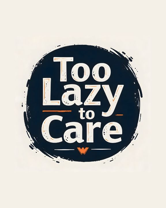 Too Lazy to Care - Kintsugi99 - Drawings & Illustration, Abstract, Text ...