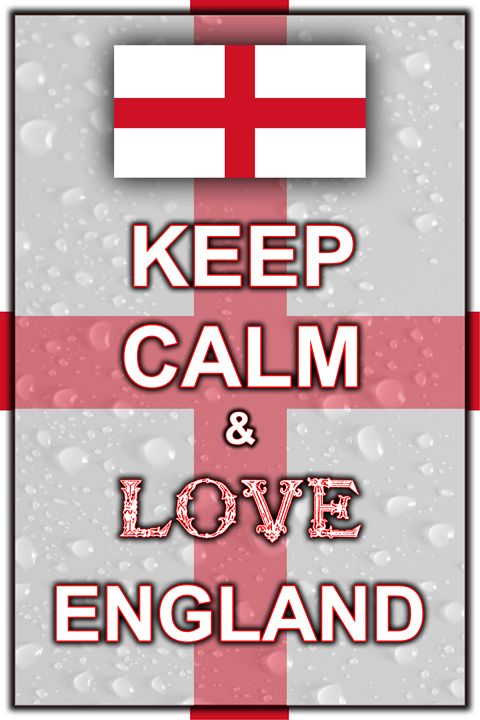 Keep Calm and Love England - ArtDesign1978 - Digital Art & AI ...