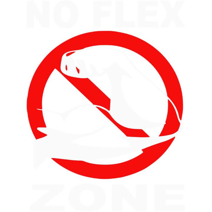 No Flex Zone - MirrArt - Digital Art & AI, Humor & Satire, Other Humor ...