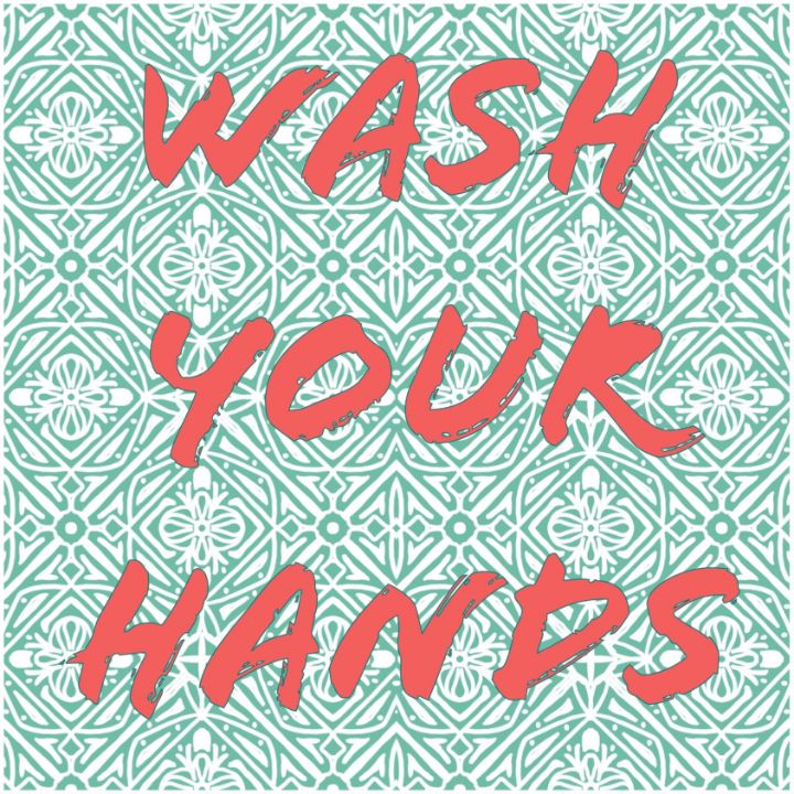 Wash Your Hands Reminder - Silver Mingo Arts - Digital Art & AI ...