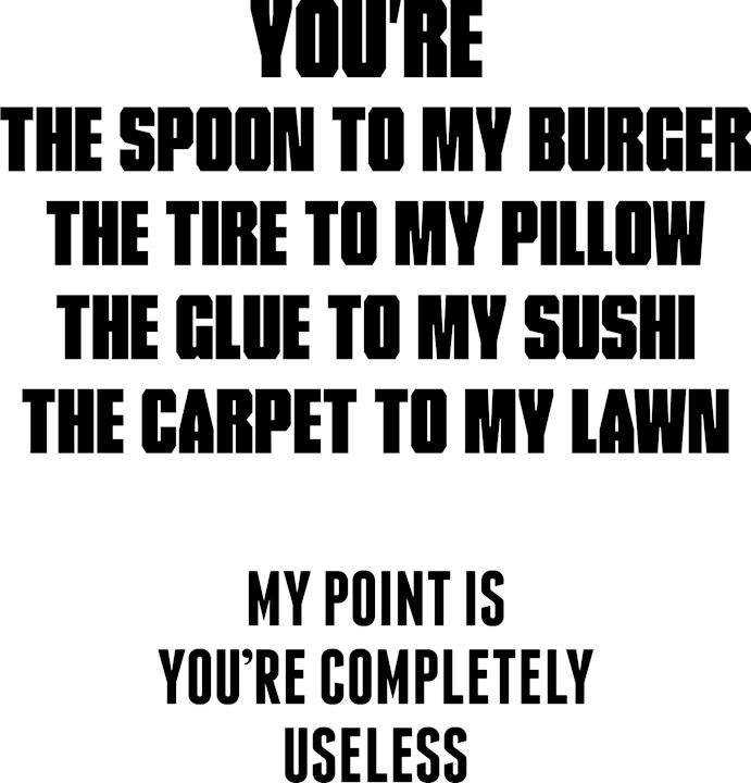 Useless - Good Stuff - Digital Art & AI, Humor & Satire, Signs ...