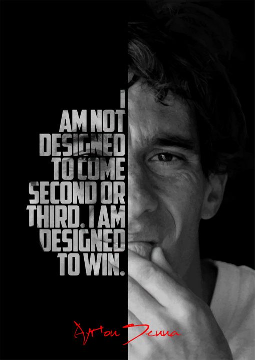 Ayrton Senna quote poster. - Enea Kelo - Paintings & Prints, Sports ...