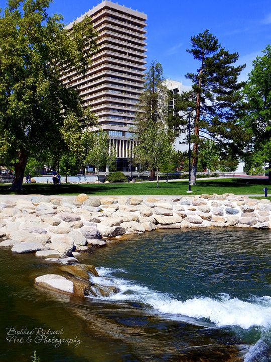 Reno A River Runs Through It - Bobbee Rickard Art & Photography ...